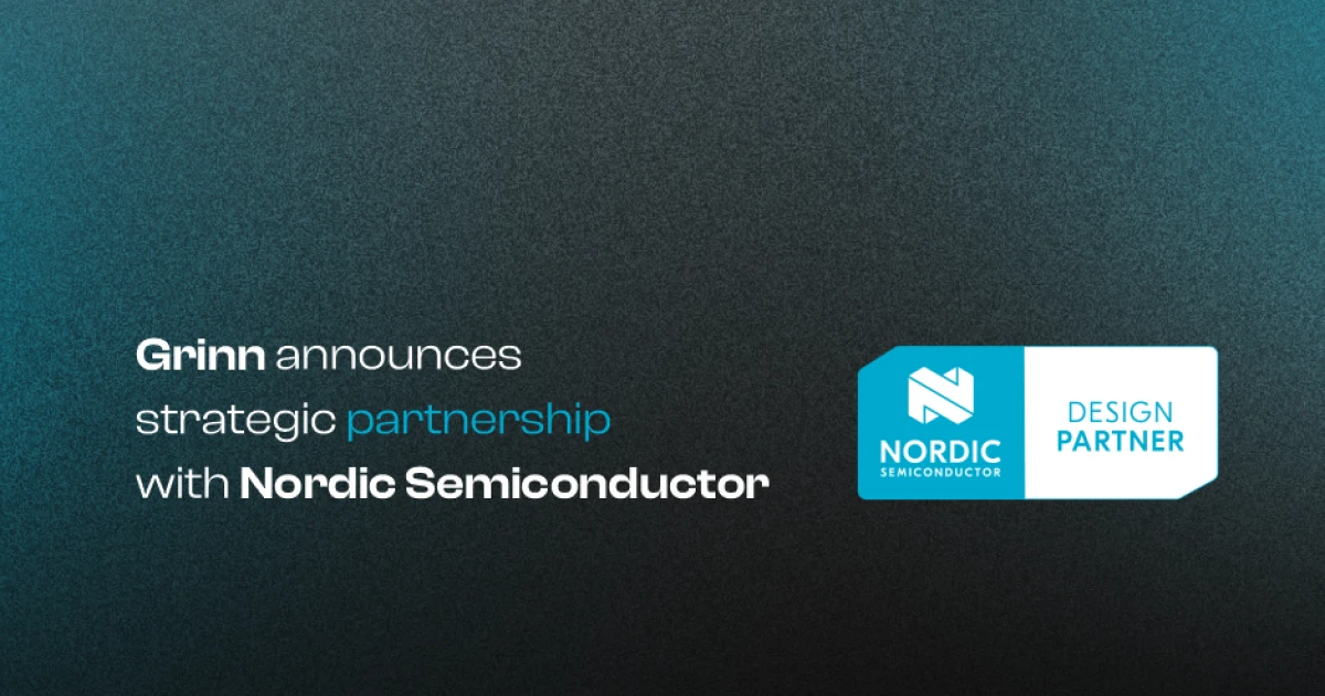 Grinn Announces Strategic Partnership with Nordic Semiconductor: A ...